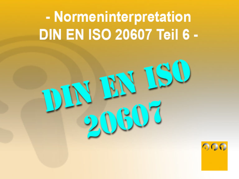 NI #006 Interpretation der DIN EN ISO 20607 Teil 6